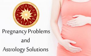 Pregnancy Problems and Astrology Solutions | Childbirth Astrology